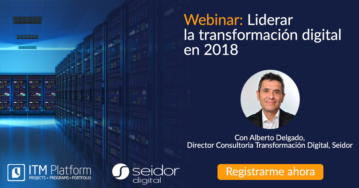 ITM Platform - Webinario: Liderar la transformación digital en 2018